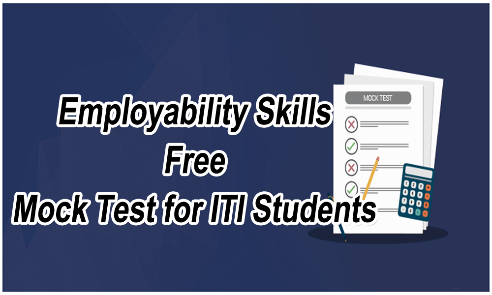 Employability Skills Free Mock Test for ITI Students – Exam Winner
